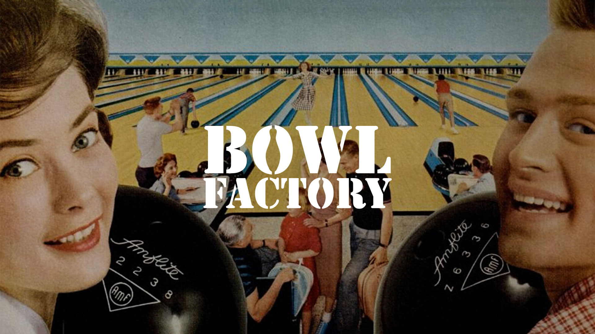 Acceuil - Bowl Factory